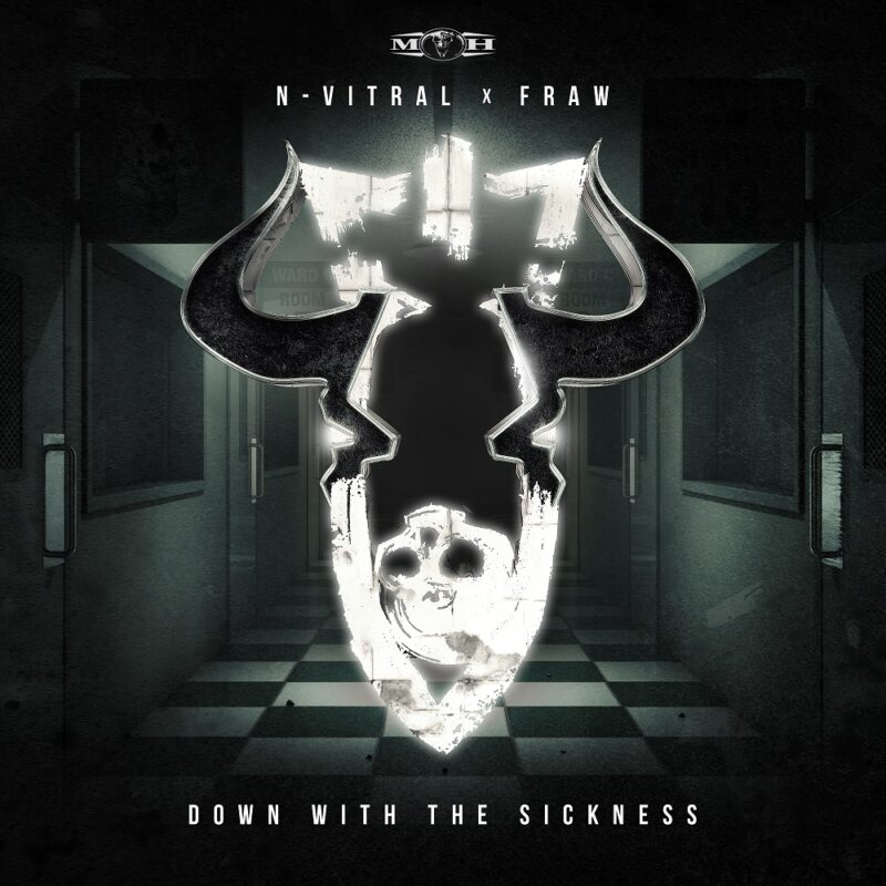 » N-Vitral & Fraw release “Down With The Sickness” » N-Vitral & Fraw release “Down With The Sickness”